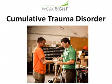 Cumulative Trauma Disorder presentation | free to download