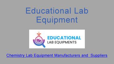 Chemistry Lab Equipment Supplier in India presentation | free to download