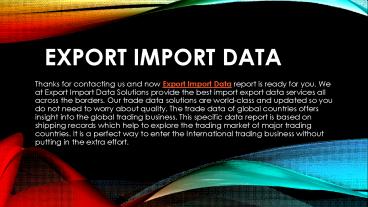 PPT – Export Import Data Report with Demo PowerPoint presentation ...