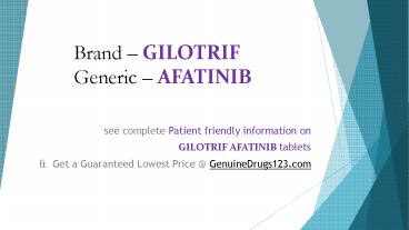 GILOTRIF AFATINIB: Cost, Dosage, Uses and Side Effects presentation ...