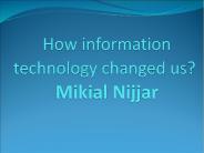 PPT – Information Technology - Toxic to Spiritual Life? Mikial Singh ...