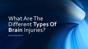 what are the different types of brain injuries? presentation | free to ...
