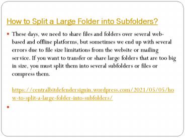 How to Split a Large Folder into Subfolders? presentation | free to download