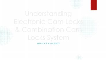 PPT – Understanding Electronic Cam Locks & Combination Cam Locks System ...