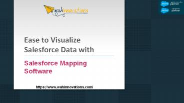 PPT – Ease to Visualize Salesforce Data with Salesforce Mapping ...