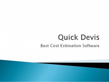 PPT – Cost Estimation Software - Quick Devis PowerPoint presentation ...