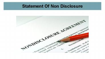 Statement Of Non Disclosure presentation | free to download