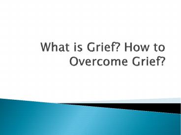 What is Grief? presentation | free to download