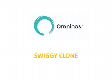 PPT – Swiggy Clone PowerPoint presentation | free to download - id ...