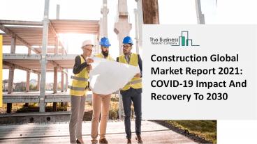 Construction Market Analysis And Massive Growth By 2025 presentation ...