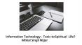 PPT – How information technology changed us? Mikial Nijjar PowerPoint ...