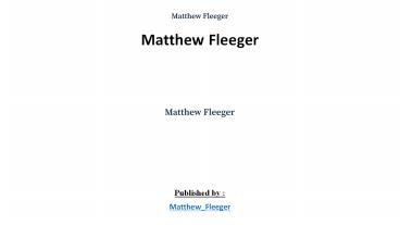 PPT – Matthew Fleeger PowerPoint presentation | free to download - id ...