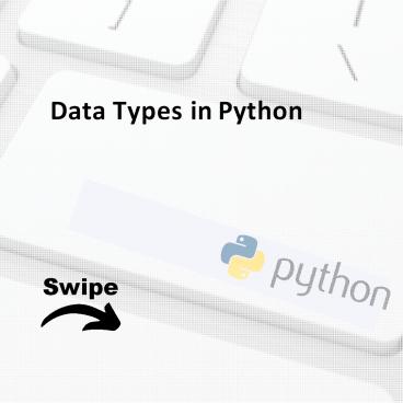 PPT – Data Types in Python PowerPoint presentation | free to download ...
