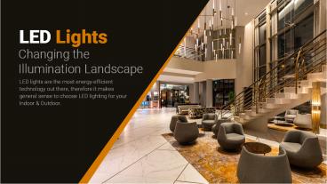 PPT – LED Light Changing the Illumination Landscape. PowerPoint ...