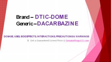 PPT – What Are The Side Effects Of Dacarbazine? PowerPoint presentation ...