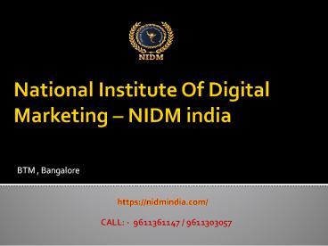 National Institute of Digital Marketing- NIDM india presentation | free to download