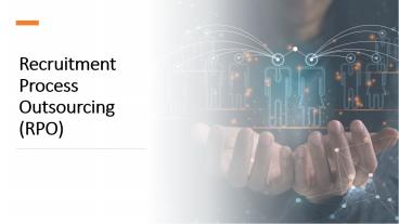 Recruitment Process Outsourcing (RPO) presentation | free to download