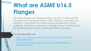 What are ASME b16.5 Flanges presentation | free to download