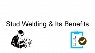 PPT – Stud Welding Machine & its Benefits PowerPoint presentation ...