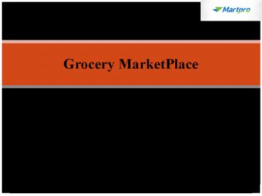 PPT – Grocery MarketPlace PowerPoint presentation | free to download ...