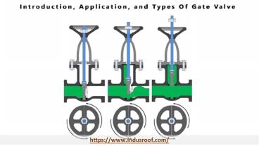 Gate Valve: Introduction, Application, and Types Of Gate Valve ...