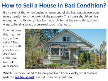How to Sell a House in Bad Condition? presentation | free to download