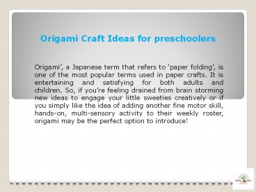 Origami Craft Ideas for preschoolers presentation | free to download