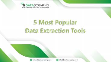 5 Most Popular Data Extraction Tools presentation | free to download