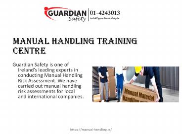 Manual Handling Instructor Training Course by Guardian Safety Ireland ...