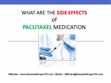 PPT – Side Effects of PACLITAXEL Medication PowerPoint presentation ...
