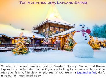 PPT – Top Activities on a Lapland Safari PowerPoint presentation | free to download - id: 93431f ...