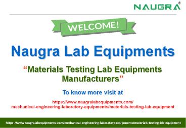 Materials Testing Lab Equipments Manufacturers presentation | free to ...
