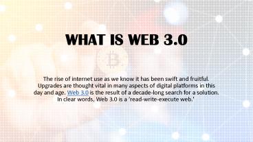 WHAT IS WEB 3.0 presentation | free to download