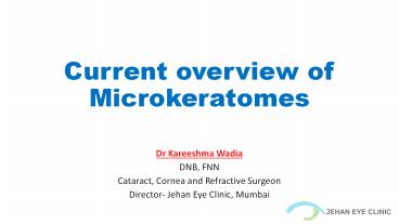 Current overview of Microkeratomes presentation | free to download