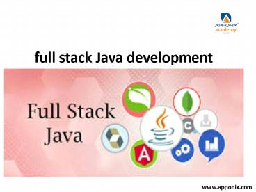 PPT – Full stack Java development PowerPoint presentation | free to ...