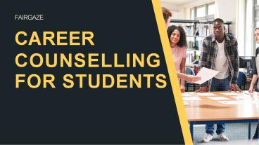 Career Counseling for students presentation | free to download