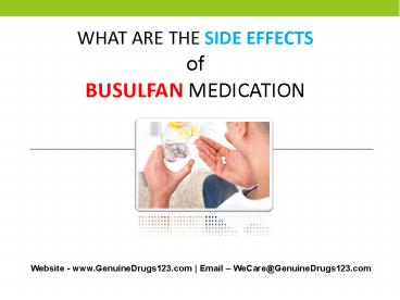 BUSULFAN Side Effects presentation | free to download
