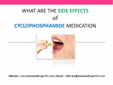 CYCLOPHOSPHAMIDE Side Effects presentation | free to download