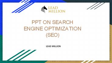PPT – search engine ppt PowerPoint presentation | free to download - id ...