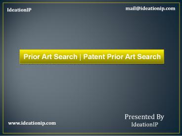 Prior Art Search | Patent Prior Art Search presentation | free to download