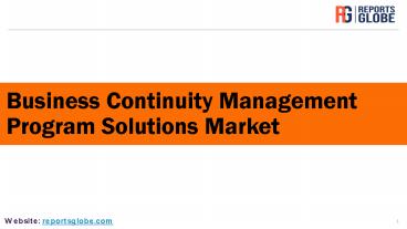 Global Business Continuity Management Program Solutions Market ...