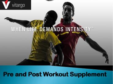 PPT – Vitargo - Pre and Post Workout Supplement PowerPoint presentation ...