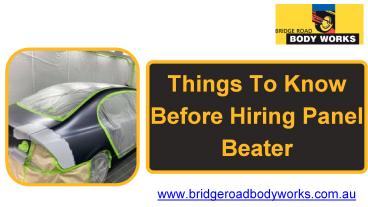 PPT – Things To Know Before Hiring Panel Beater PowerPoint presentation ...