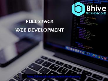 PPT – Full Stack Web Development PowerPoint presentation | free to ...