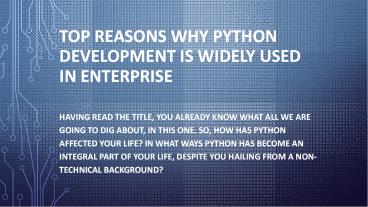 Top Reasons Why Python Development is Widely Used in Enterprise ...