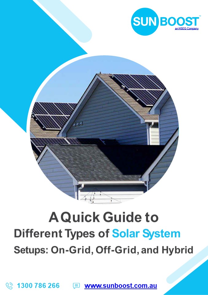 A Quick Guide to Different Types of Solar System Setups: On-Grid, Off ...