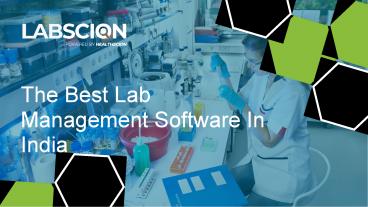 The Best Lab Management Software In India | Benefits Of Lab Information ...