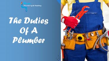 The Duties Of A Plumber presentation | free to download