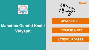 Mahatma Gandhi Kashi Vidyapeeth - [MGKVP], Varanasi presentation | free ...