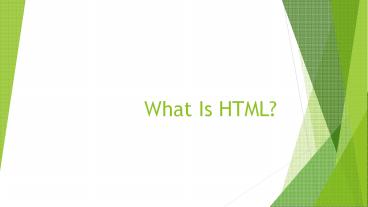 What is HTML? presentation | free to download